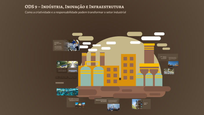 Ods 9 Indústria Inovação E Infraestrutura By João Pedro Padilha On Prezi