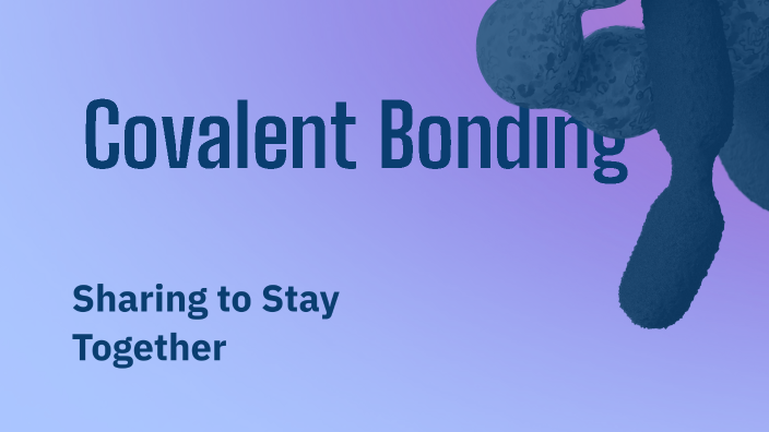 Covalent bonds form through electron sharing between nonmetals. Can ...