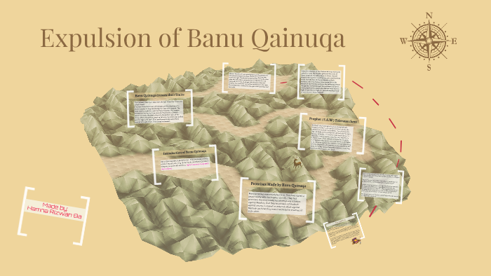Expulsion of Banu Qainauqa by Hamna Rizwan on Prezi