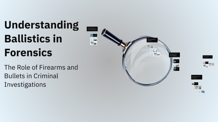 Understanding Ballistics in Forensics by Eli Garner on Prezi