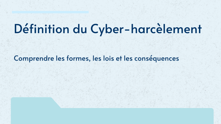 Définition du Cyber-harcèlement by Ruben Poletti on Prezi