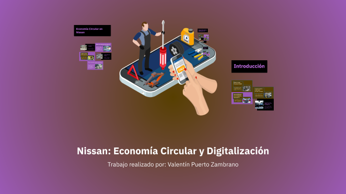 Nissan: Economía Circular y Digitalización by Valentín Puerto Zambrano ...