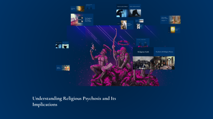 Understanding Religious Psychosis and Its Implications by amayel ...