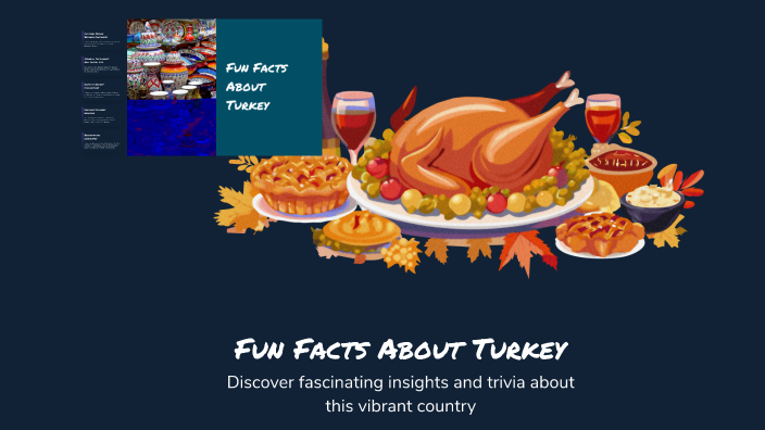 Fun Facts About Turkey by Aliza Aziz on Prezi