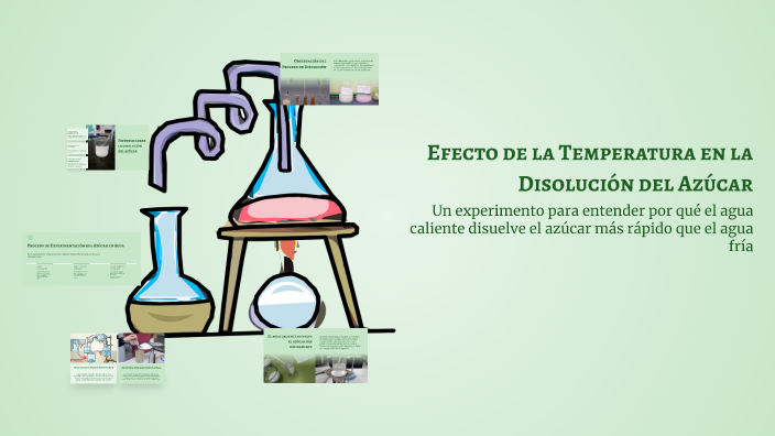Efecto de la Temperatura en la Disolución del Azúcar by oscar gomez on ...