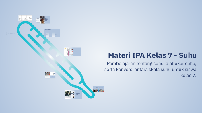 Materi IPA Kelas 7 - Suhu by MUHSIN MUHSIN on Prezi