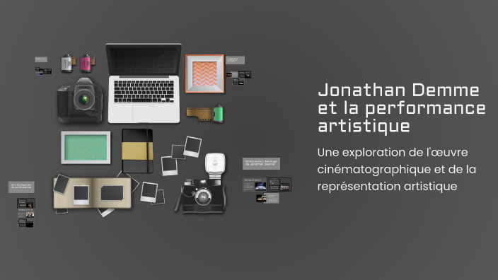 Jonathan Demme et la performance artistique by Maxime Provost on Prezi