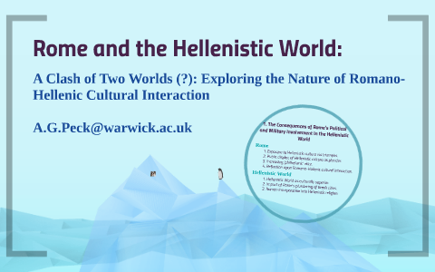 Rome and the Hellenistic World: Hellenisation, Romanisation, by ...