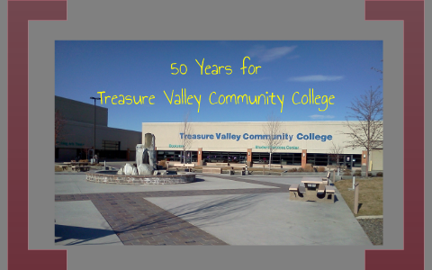 Treasure Valley Community College by Lori Eyler on Prezi