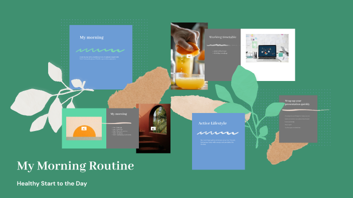 My Morning Routine by Кирилл Курдюков on Prezi