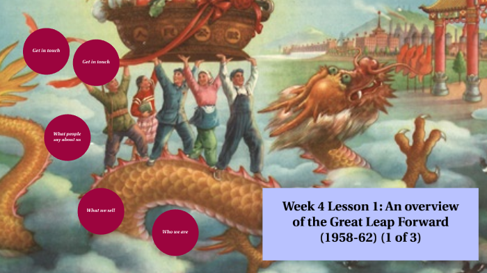 Week 4 Lesson 1: An overview of the Great Leap Forward (1958-62) (1 of ...
