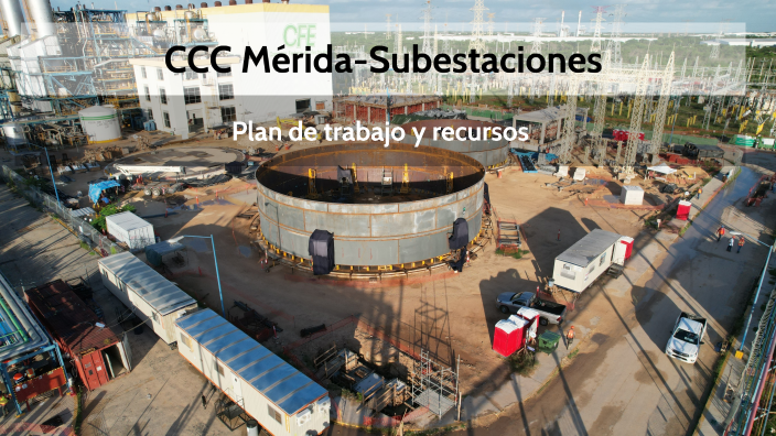 CCC Mérida-Subestaciones by teresa quezada on Prezi