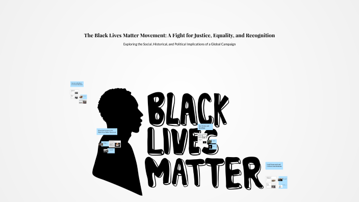The Black Lives Matter Movement: A Fight for Justice, Equality, and ...