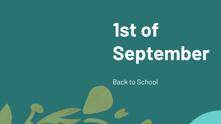 1st of September by Дилфуза Мамадалиева on Prezi