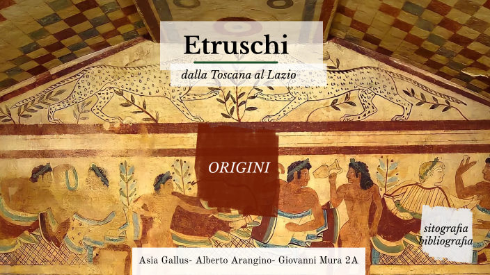 Etruschi dalla Toscana al Lazio by asia gallus on Prezi