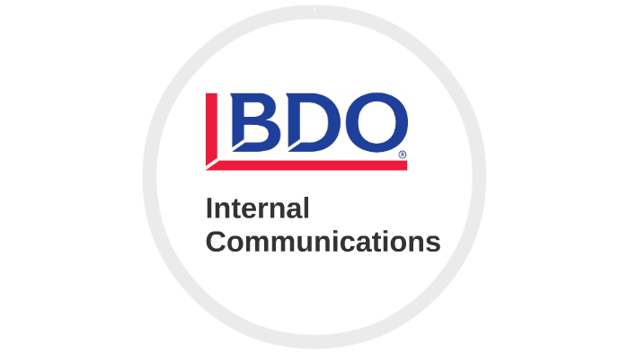 What does BDO Internal Communications do? by Stephanie Guild on Prezi