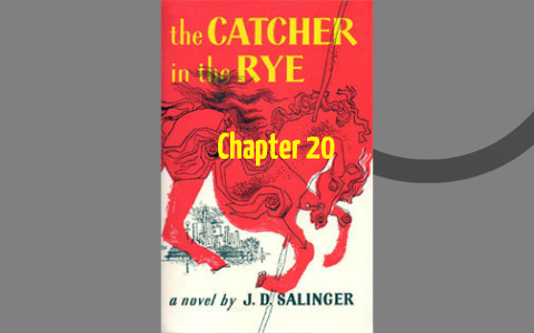 Chapter 20 Summery, Catcher in the Rye. by Ryan Basel on Prezi