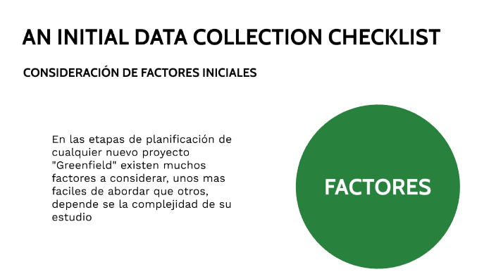AN INITIAL DATA COLLECTION CHECKLIST by Geraldo Cardenas on Prezi