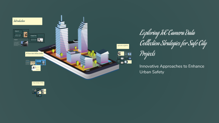 Exploring IoT Camera Data Collection Strategies for Safe City Projects ...