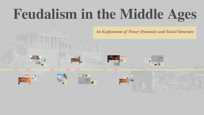 Feudalism in the Middle Ages by Sarah Houston on Prezi
