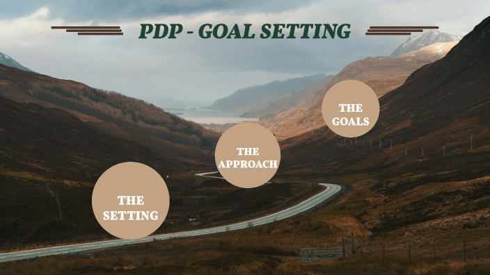 PDP - Goal Setting by Madison Gatlin on Prezi