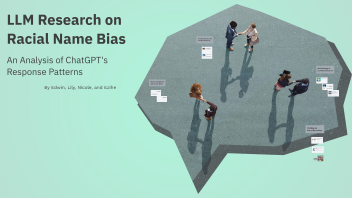 LLM Research on Racial Name Bias by Ezihe Onyebuchi on Prezi