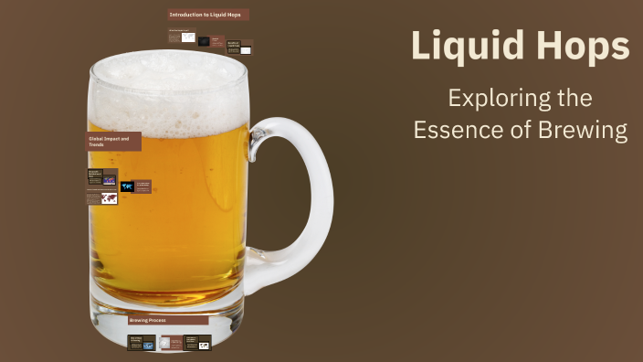Liquid Hops by Neil Yates on Prezi