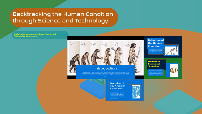 Backtracking the Human Condition through Science and Technology by ...