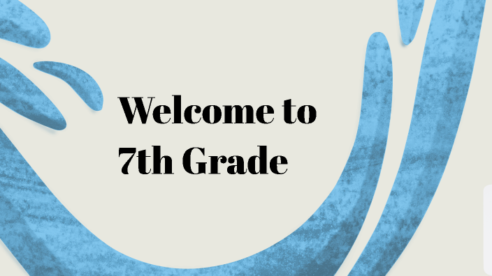 Welcome to 7th Grade by Kendyl Weise on Prezi
