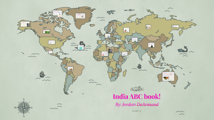 India ABC book! by Jordan DeArmond on Prezi