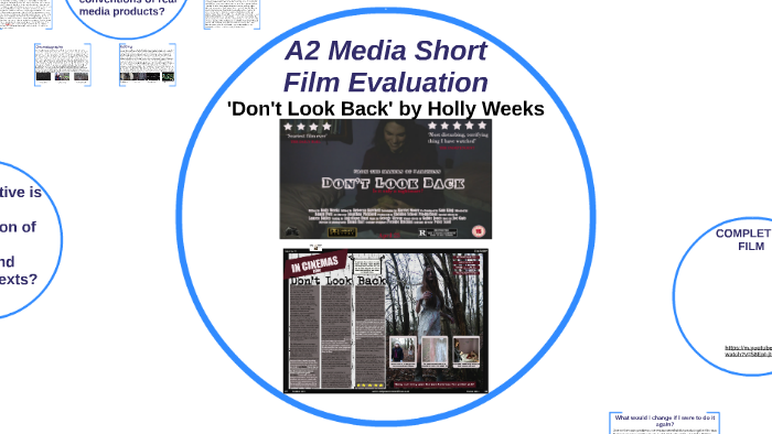 A2 Media Short Film Evaluation by Holly Weeks on Prezi