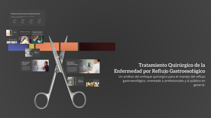 Tratamiento Quirúrgico de la Enfermedad por Reflujo Gastroesofágico by ...