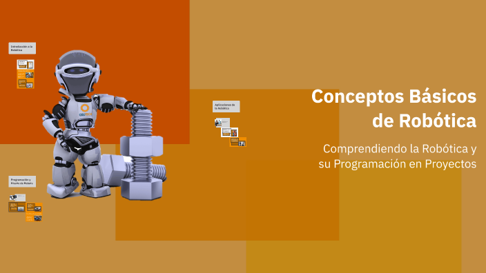 Conceptos Básicos de Robótica by Marcos Lizana on Prezi