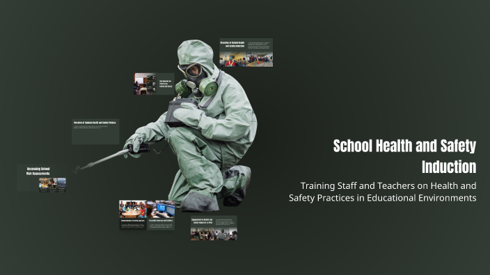 School Health and Safety Induction by ANOOD MOHAMMED ALAWI on Prezi