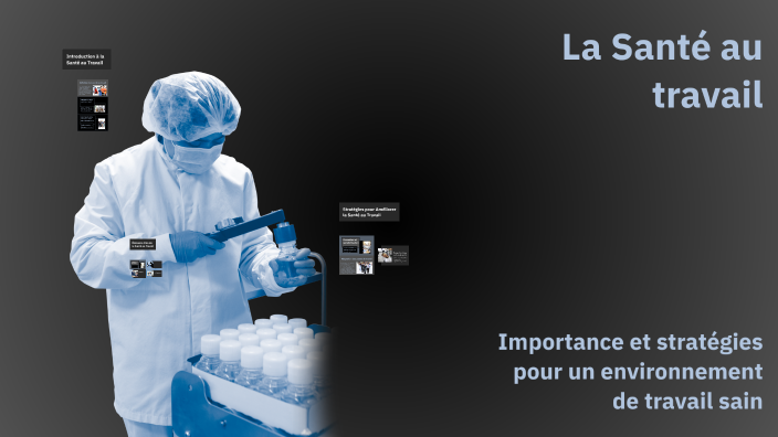 La Santé au travail by Rodrigue Julien Eymar COLY on Prezi