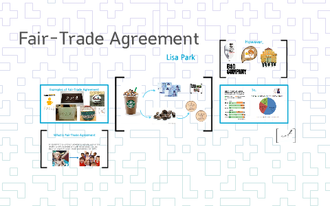 Fair-Trade Agreement by 가현 박 on Prezi