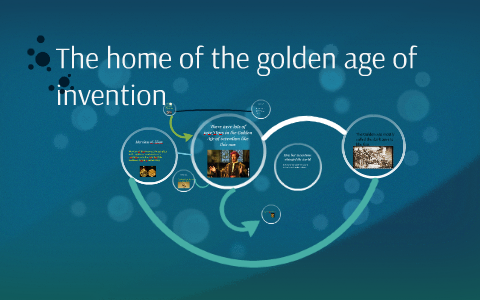 The home of the golden age of invention. by Year4 IPACA