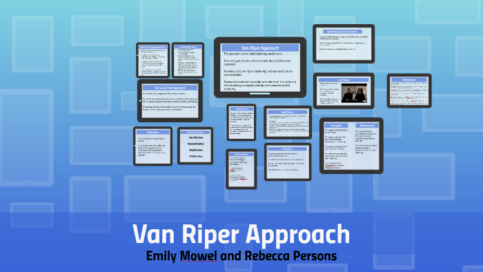Van Riper Approach by Rebecca Persons on Prezi