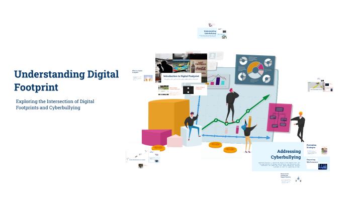 Understanding Digital Footprint by Taiven Martin on Prezi