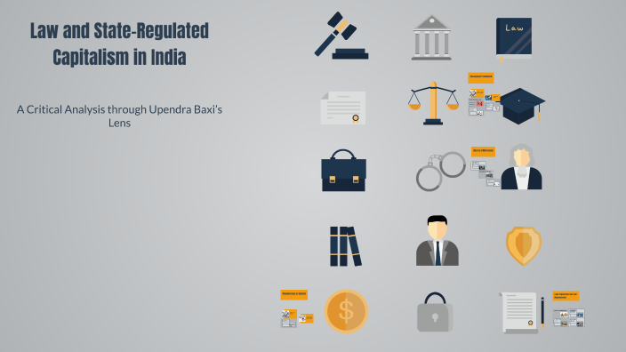 Law and State-Regulated Capitalism in India by Anushka Bansal on Prezi