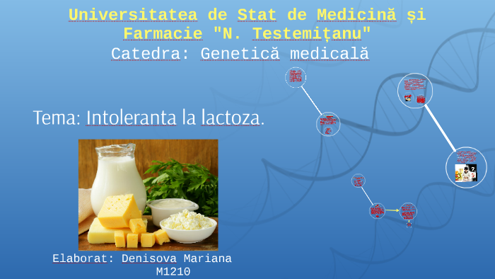 Intoleranta la lactoza. by Mariana Denisova on Prezi