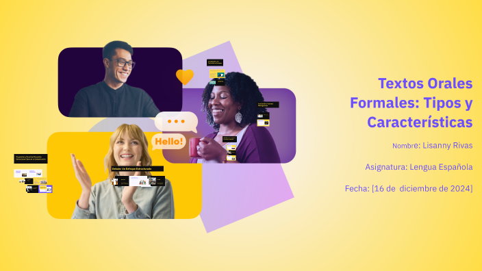 Textos Orales Formales: Tipos y Características by Lisanny Rivas ...