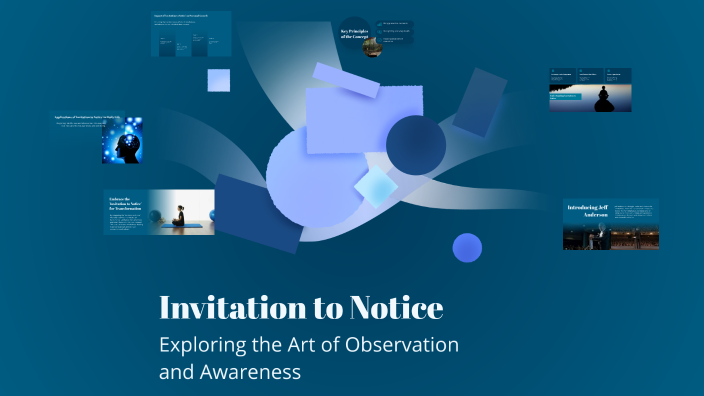 Invitation to Notice by Cheryl Butrick on Prezi