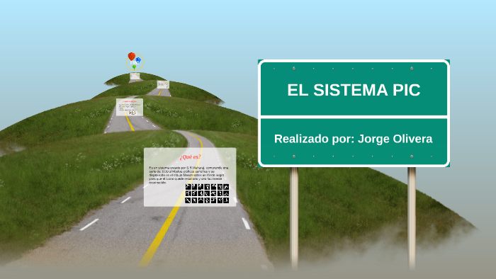 EL SISTEMA PIC by Jorge Olivera Paniagua on Prezi