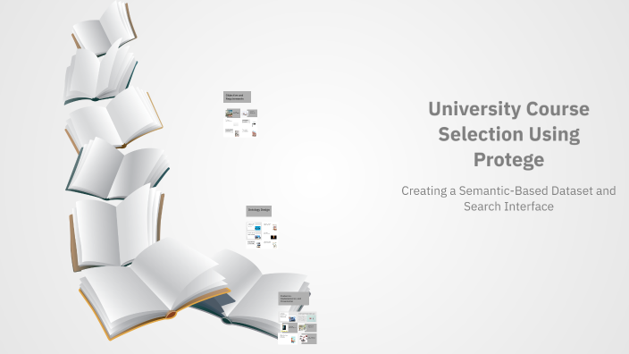 University Course Selection Using Protege by Urooj Shaikh on Prezi