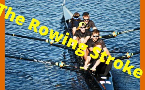 The Rowing stroke by Jason Carey on Prezi