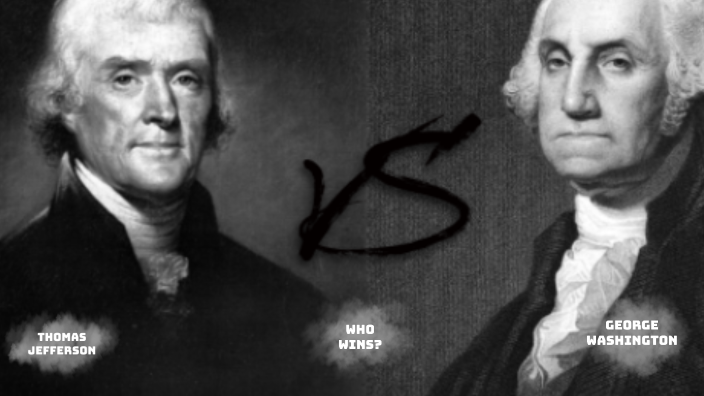 George Washington V Thomas Jefferson: Grudge Match by Conor McHaney on ...