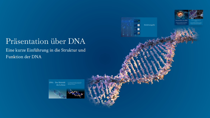 Präsentation über DNA by Efe Eftimov on Prezi