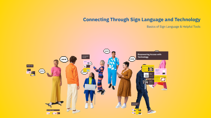 Connecting Through Sign Language and Technology by Ayoub Rachdi on Prezi
