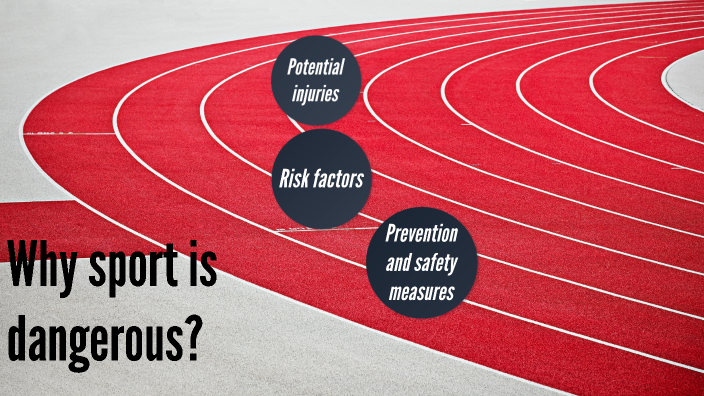 Why sport is dangerous? by Максим Сингаївський on Prezi